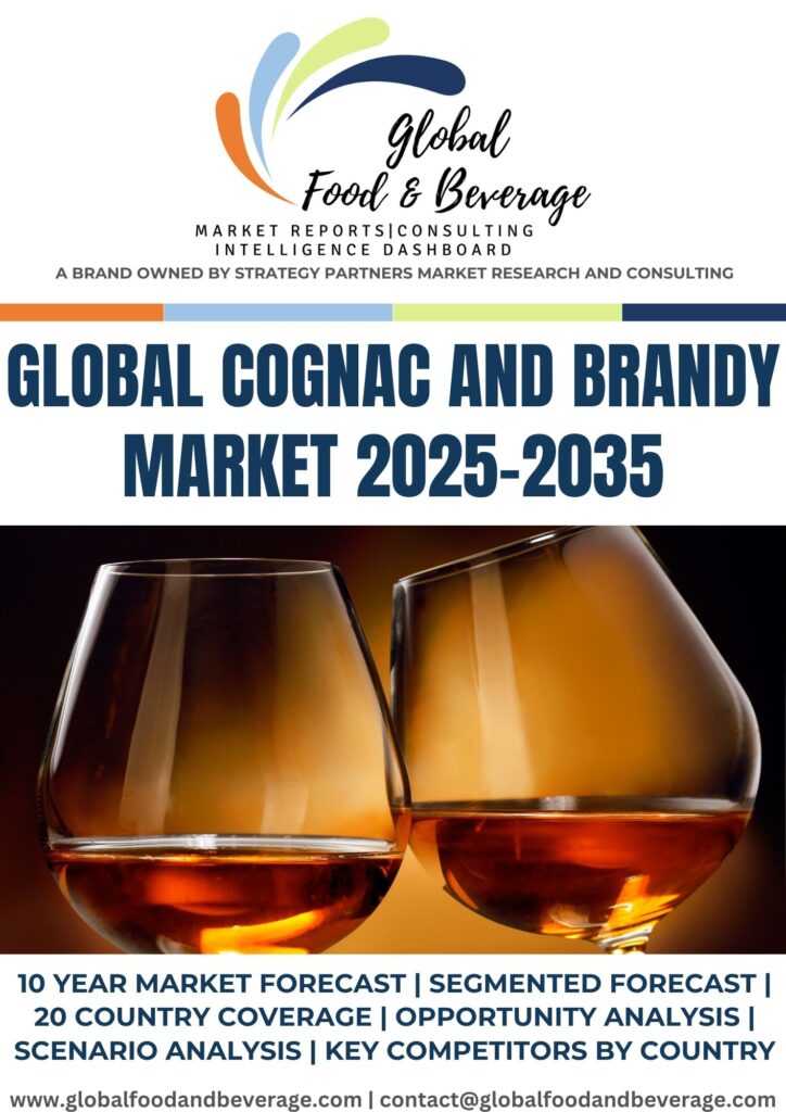 Global Cognac And Brandy Market - Global Food and Beverages